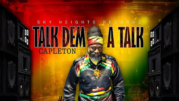 Listen: Capleton - Talk Dem A Talk