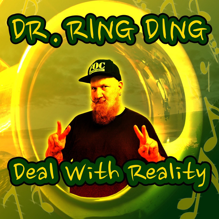Release: Dr. Ring Ding - Deal With Reality