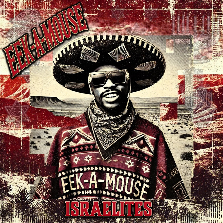 Listen: Eek-A-Mouse - Israelites