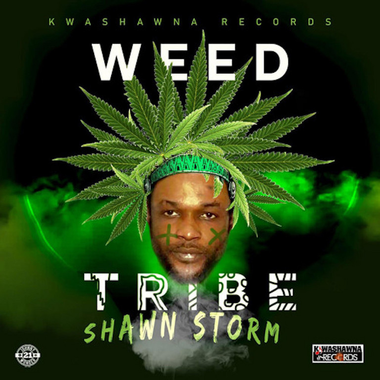 Listen: Shawn Storm - Weed Tribe