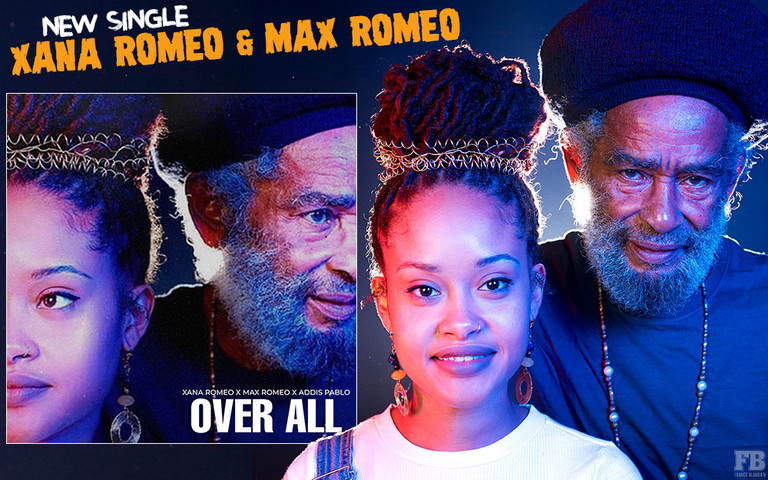 Music To The Max... New Xana Romeo & Max Romeo Single - Over All