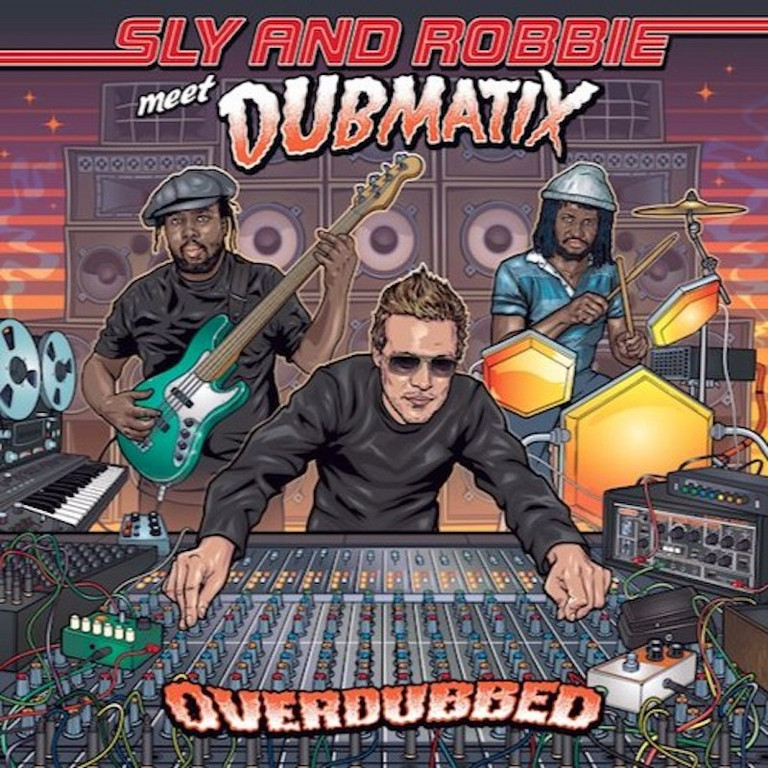 Listen: Sly & Robbie meet Dubmatix - Overdubbed (Album Megamix)