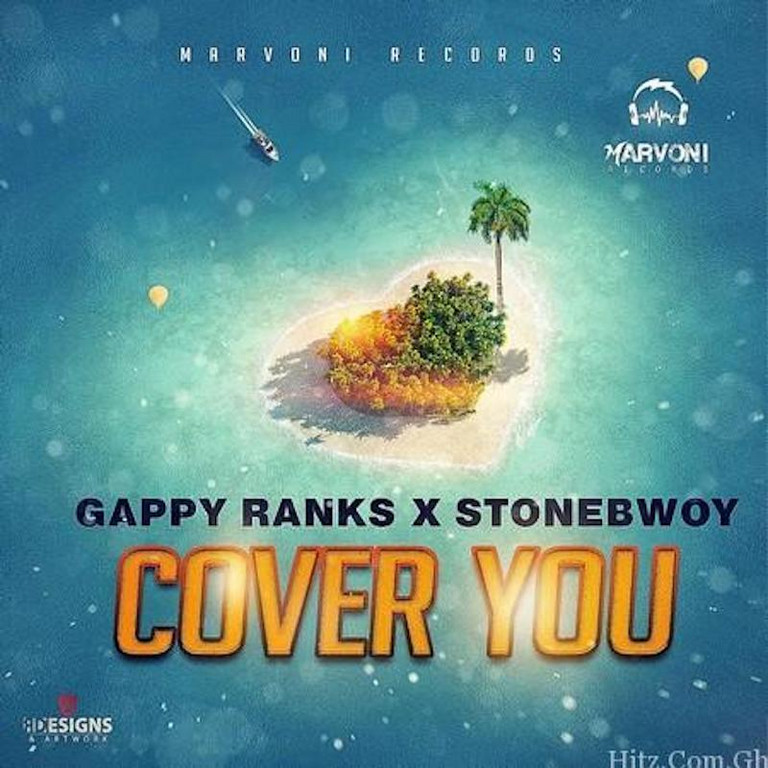 Listen: Gappy Ranks x Stonebwoy - Cover You