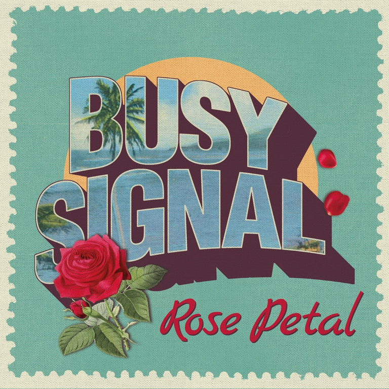 Listen: Busy Signal - Rose Petal