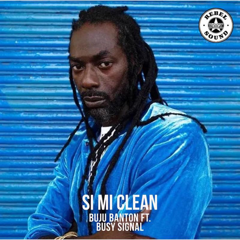 Listen: Buju Banton feat. Busy Signal - Si Mi Clean (RBL RMX)