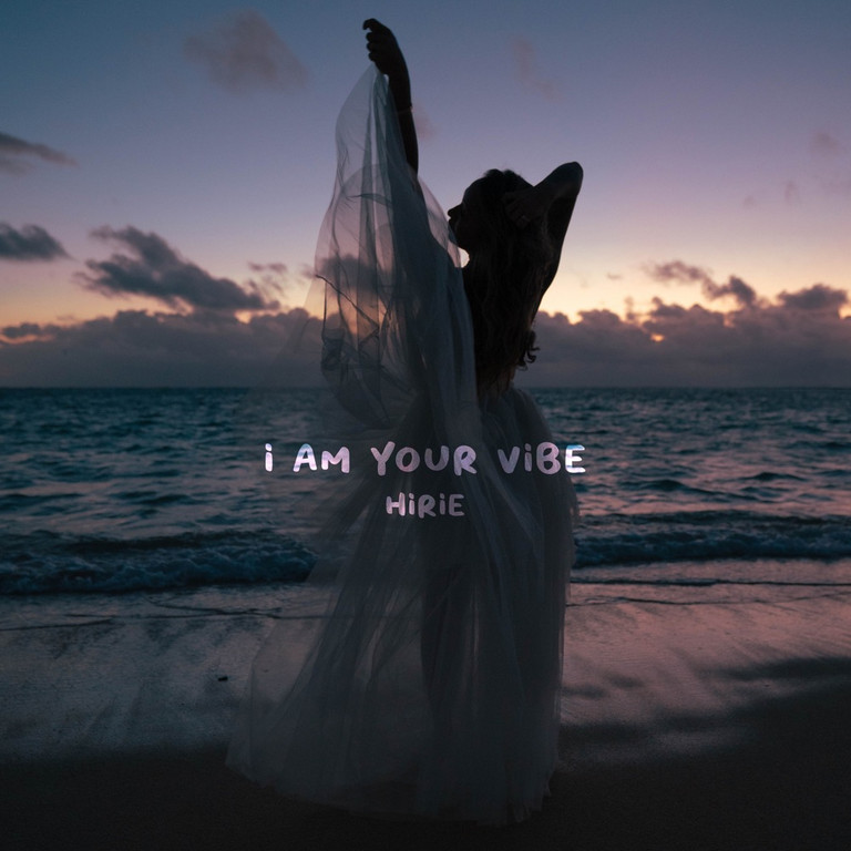 Release: Hirie - I Am Your Vibe