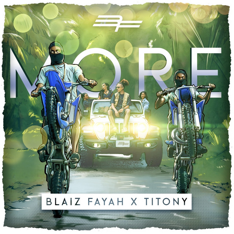 Release: Blaiz Fayah X Titony - More