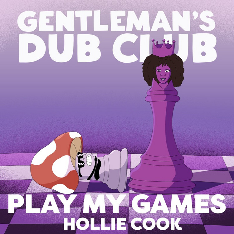 Listen: Gentleman's Dub Club feat. Hollie Cook - Play My Games