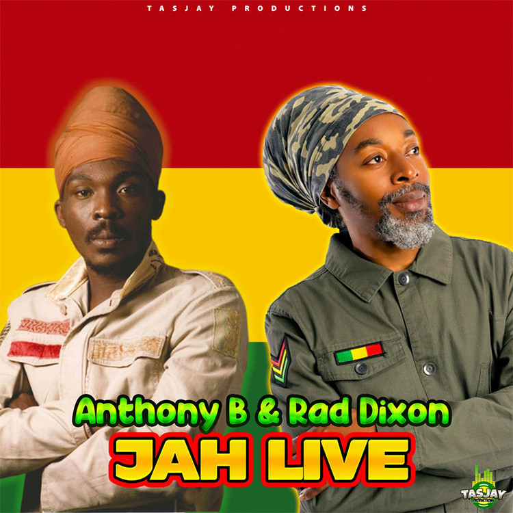 Listen: Anthony B X Rad Dixon - Jah Live