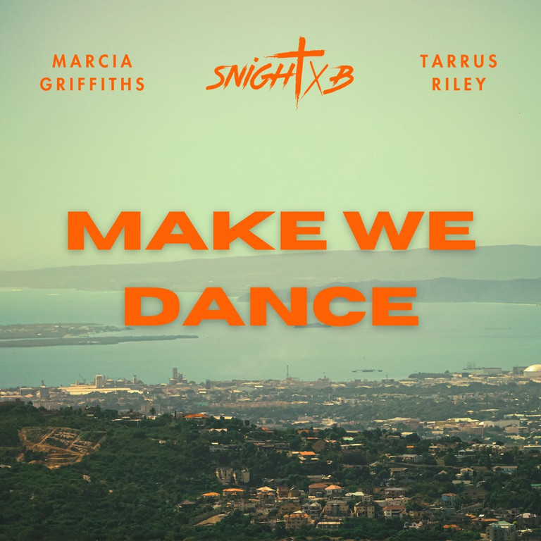Listen: Marcia Griffiths x SnightyB x Tarrus Riley - Make We Dance