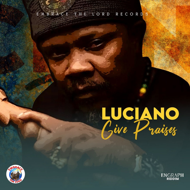 Listen: Luciano - Give Praises
