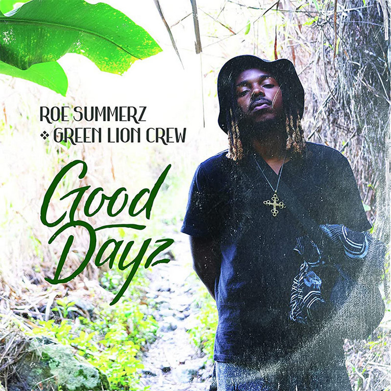 Listen: Roe Summerz x Green Lion Crew - Good Dayz