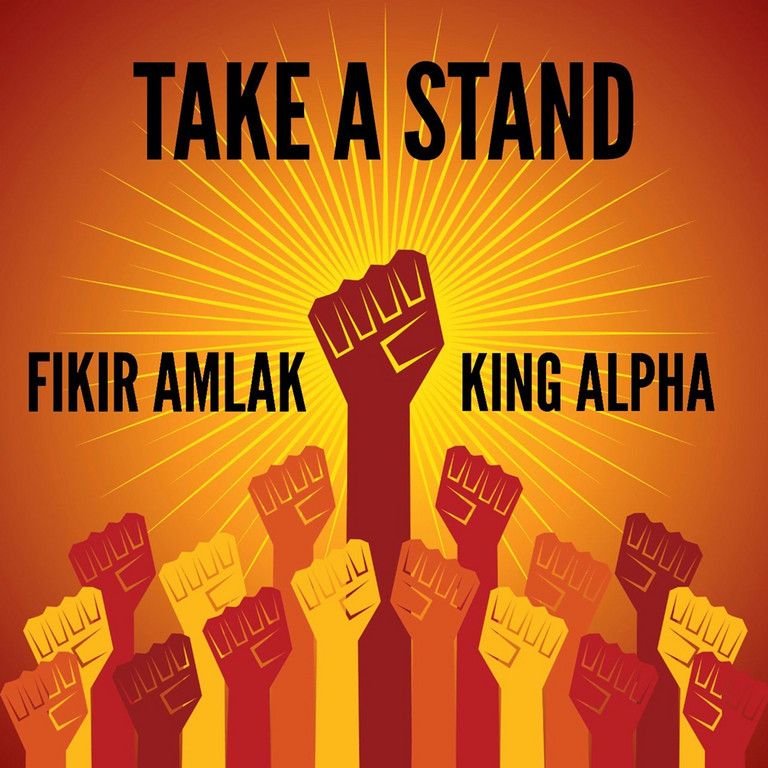 Release: Fikir Amlak & King Alpha - Take A Stand