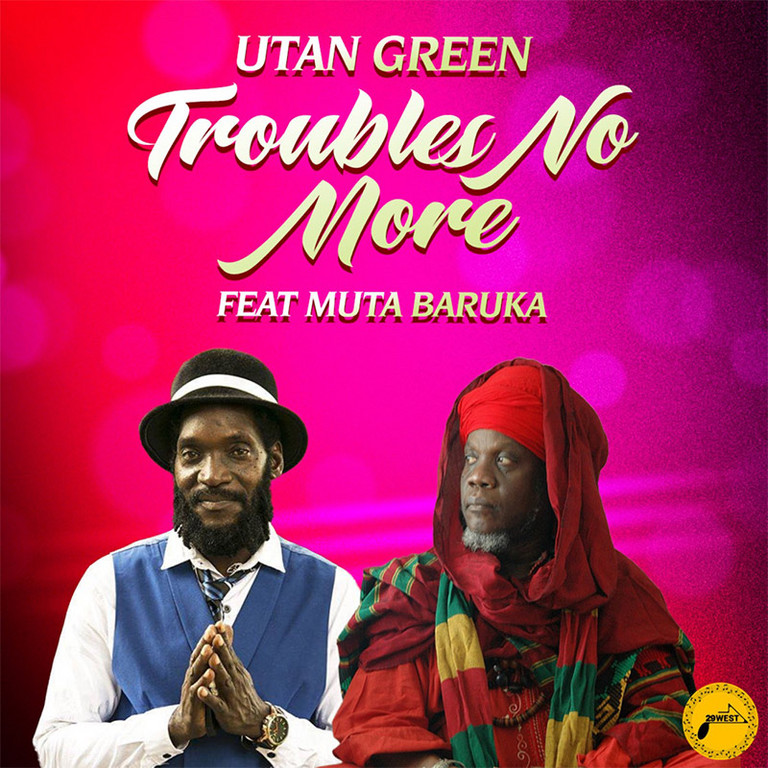 Listen: Utan Green feat. Mutabaruka - Troubles No More