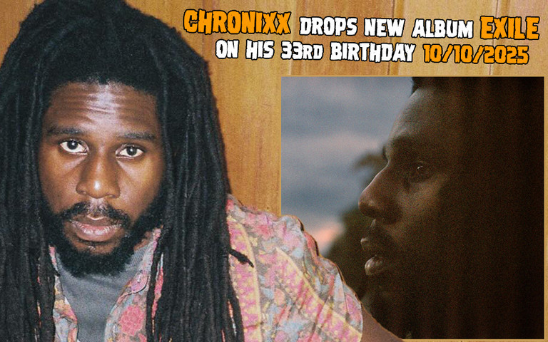 Exile - Chronixx drops new album on his 33rd Birthday 10/10/2025