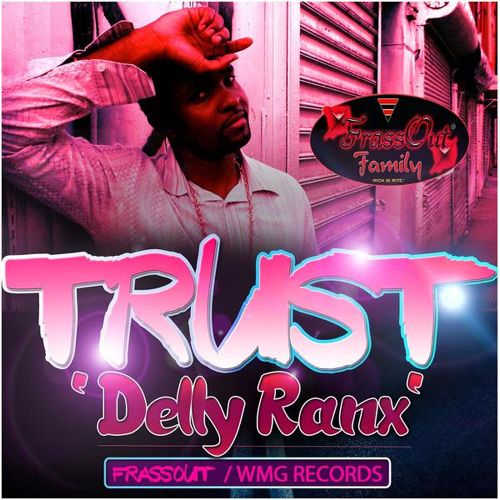 Listen: Delly Ranx - Trust Mi Parents