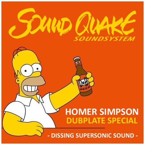 Listen: SoundQuake - Homer Simpson Custom Dubplate (Supersonic Diss)