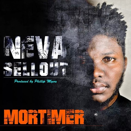 Release: Mortimer - Never Sell Out