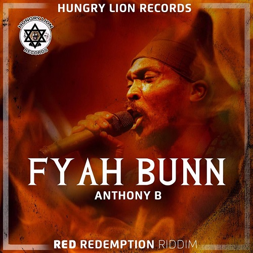 Release: Anthony B - Fyah Bun