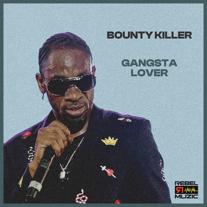Release: Bounty Killer - Gangsta Lover