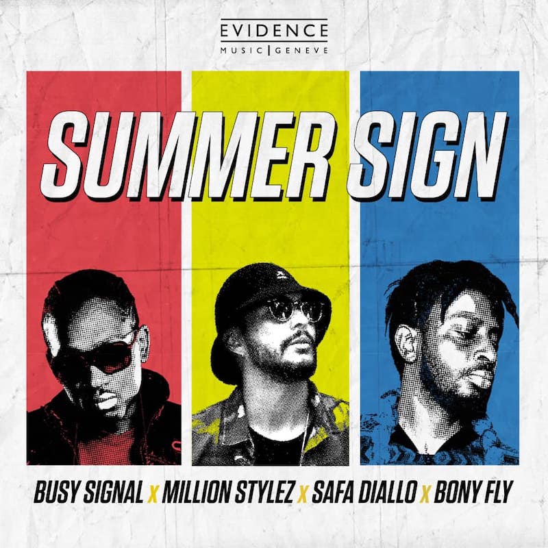 Release: Busy Signal, Million Stylez, Safia Diallo & Bony Fly - Summer Sign