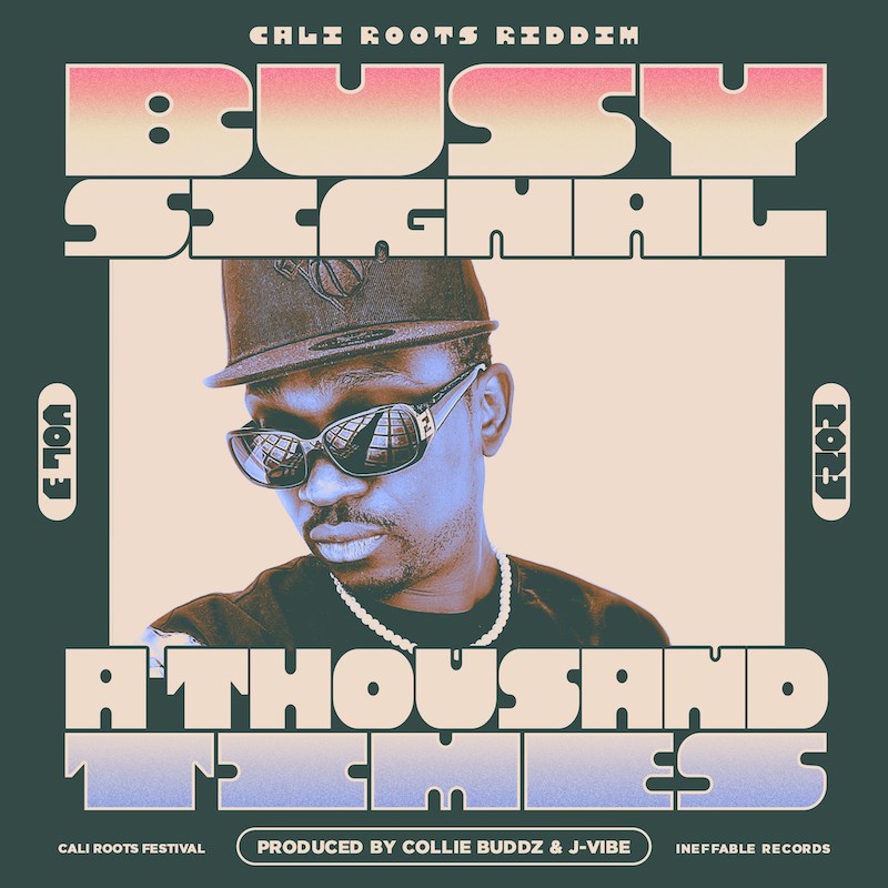 Release: Busy Signal - A Thousand Times