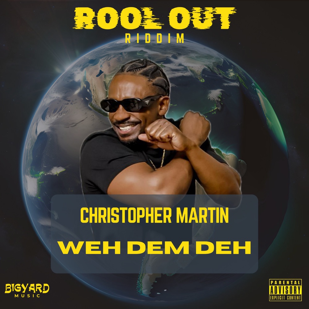 Release: Christopher Martin - Weh Dem Deh