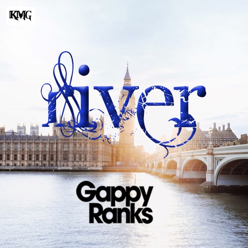 Release: Gappy Ranks - River