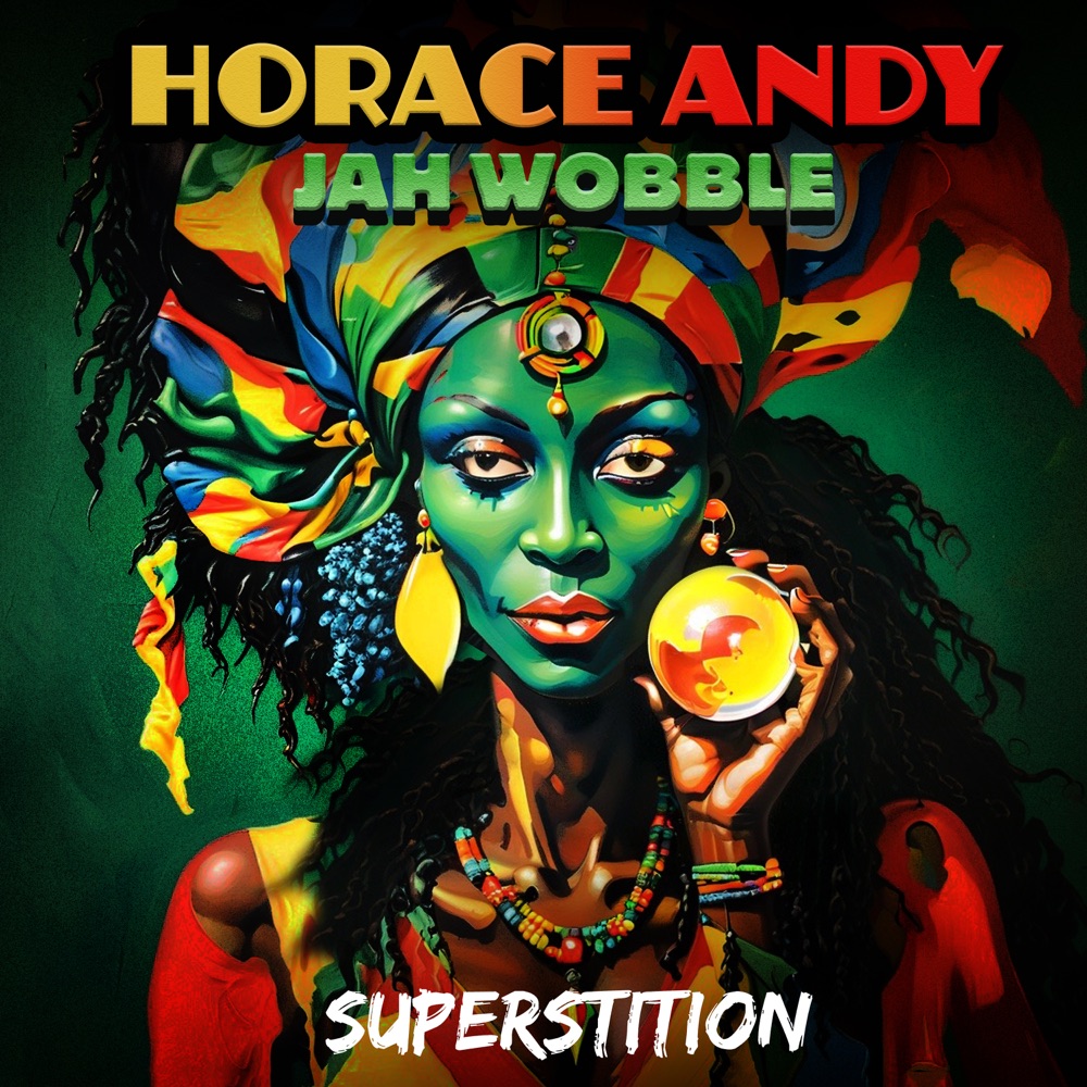 Release: Horace Andy X Jah Wobble - Superstition