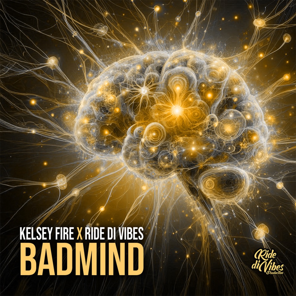 Release: Kelsey Fire X Ride Di Vibes - Badmind