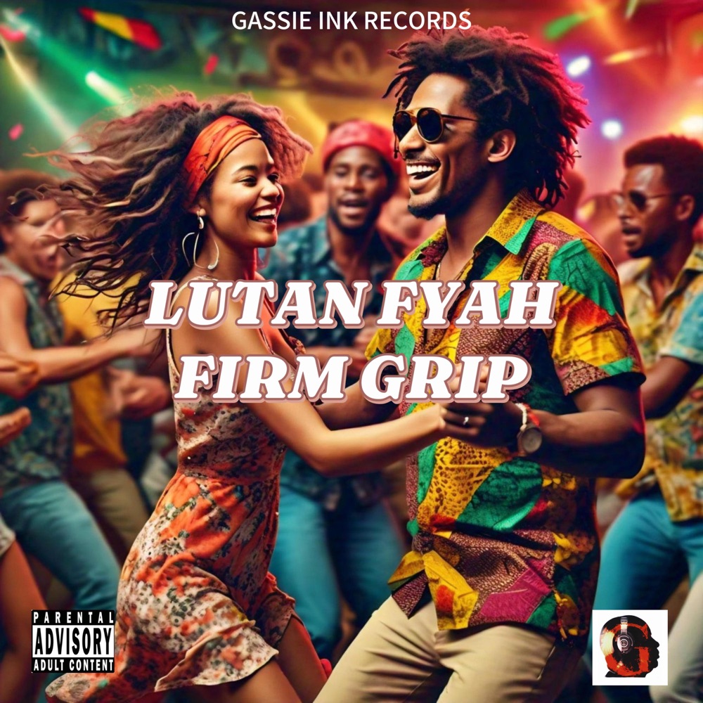 Release: Lutan Fyah - Firm Grip