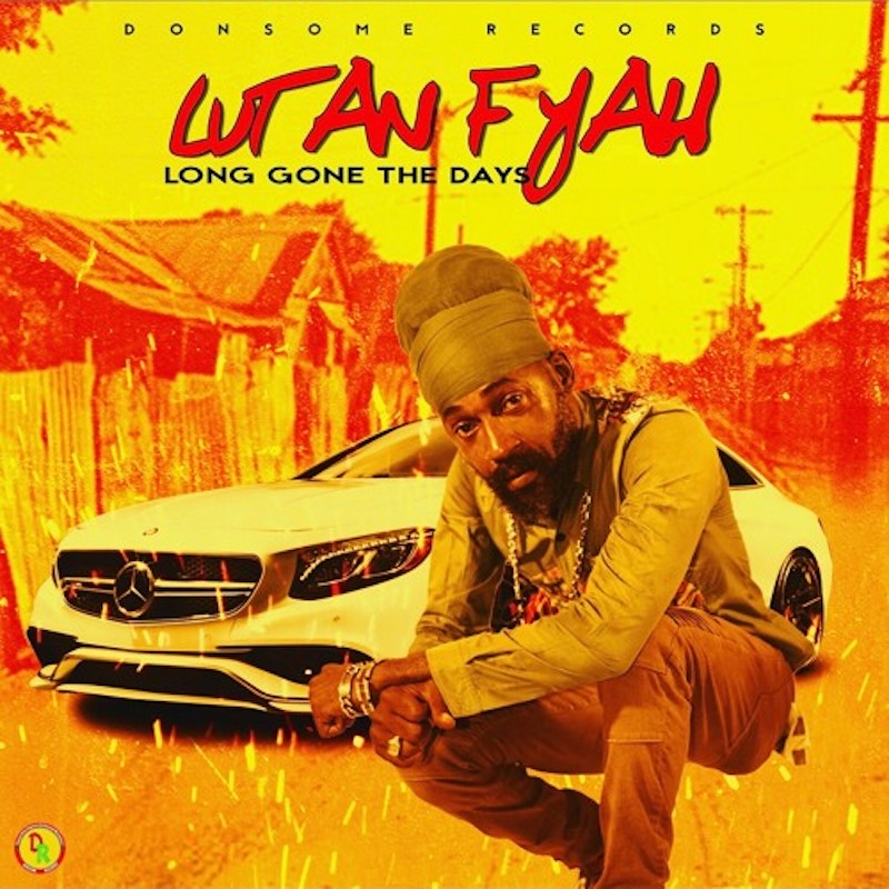 Release: Lutan Fyah - Long Gone The Days