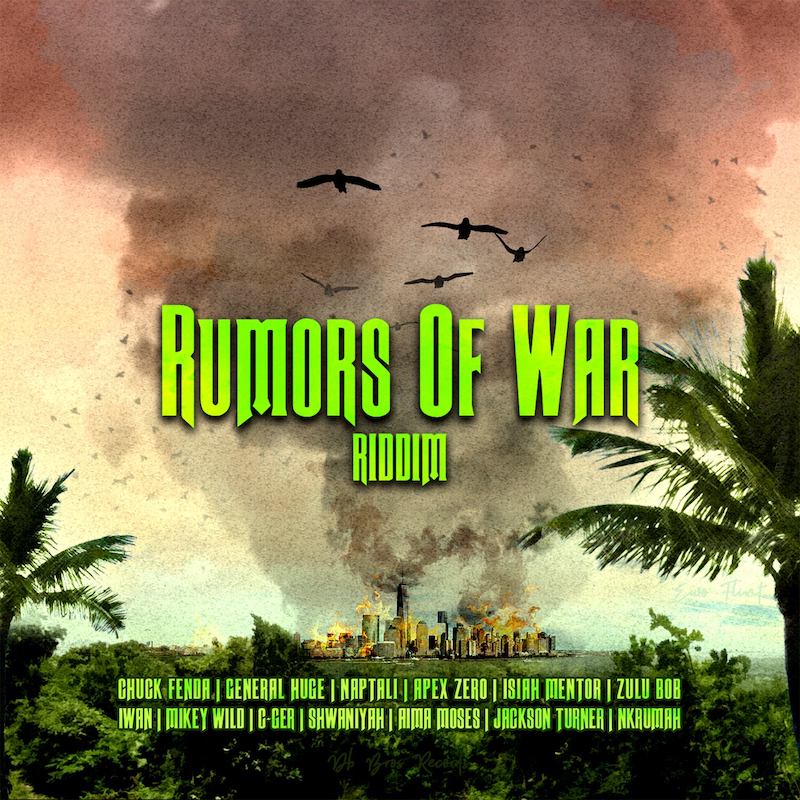 Release: Rumors Of War Riddim