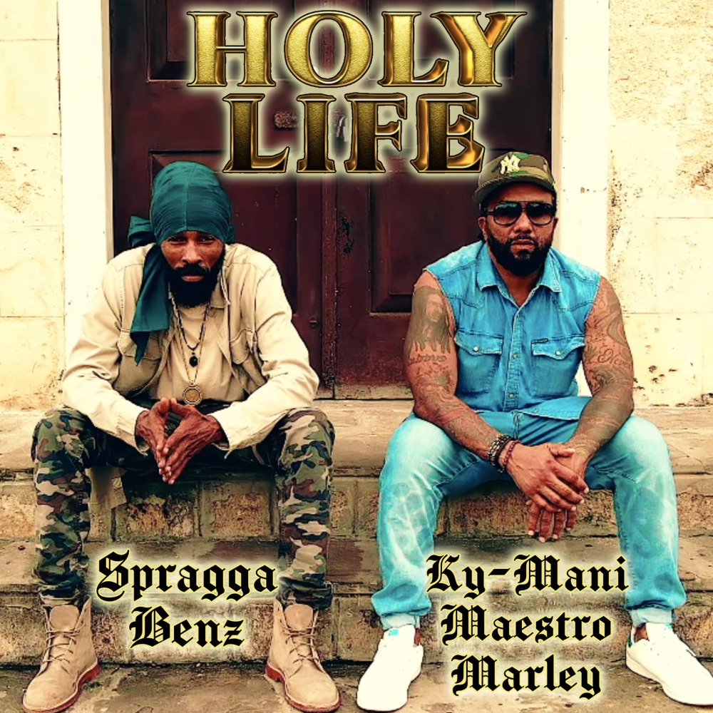 Release: Ky-Mani Marley x Spragga Benz - Holy Life