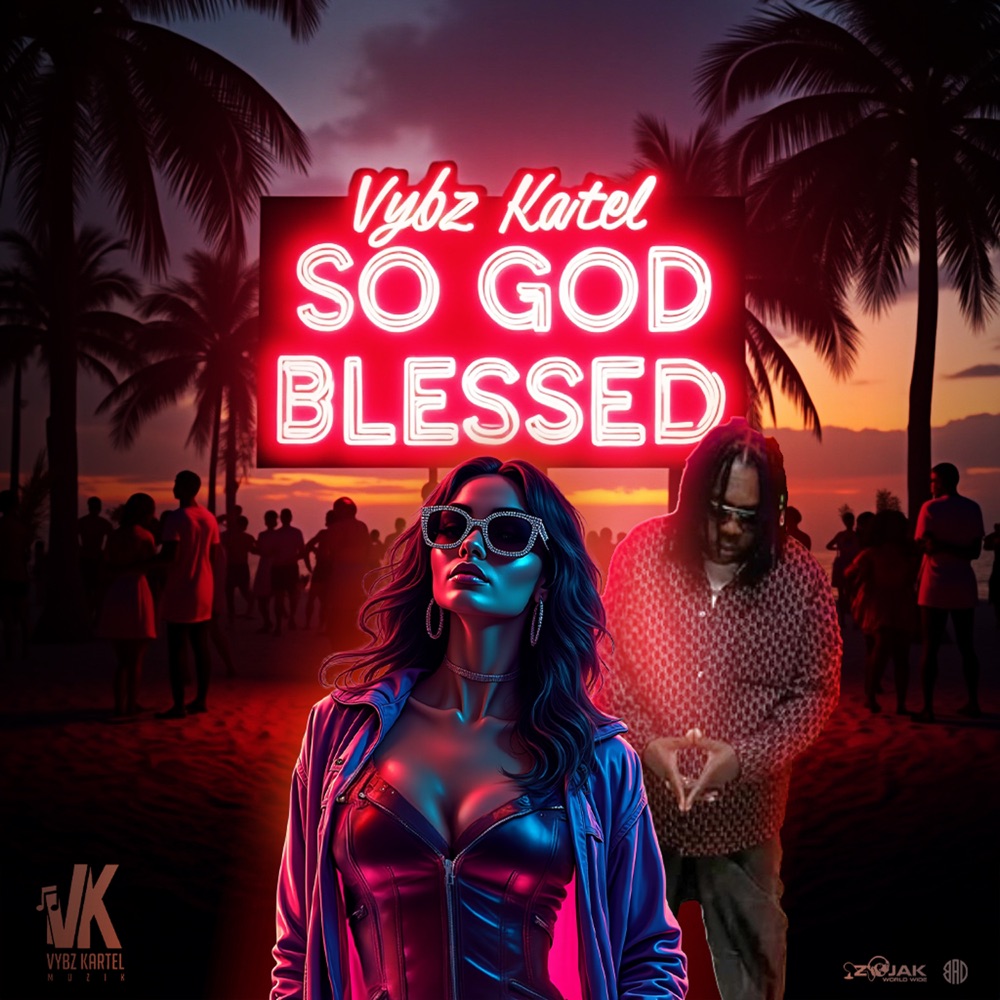 Release: Vybz Kartel - So God Blessed