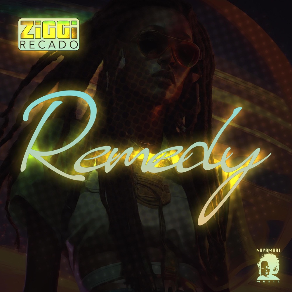 Release: ZiGGi Recado - Remedy