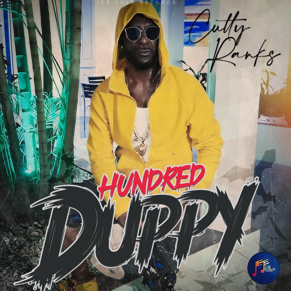 Release: Cutty Ranks - Hundred Duppy