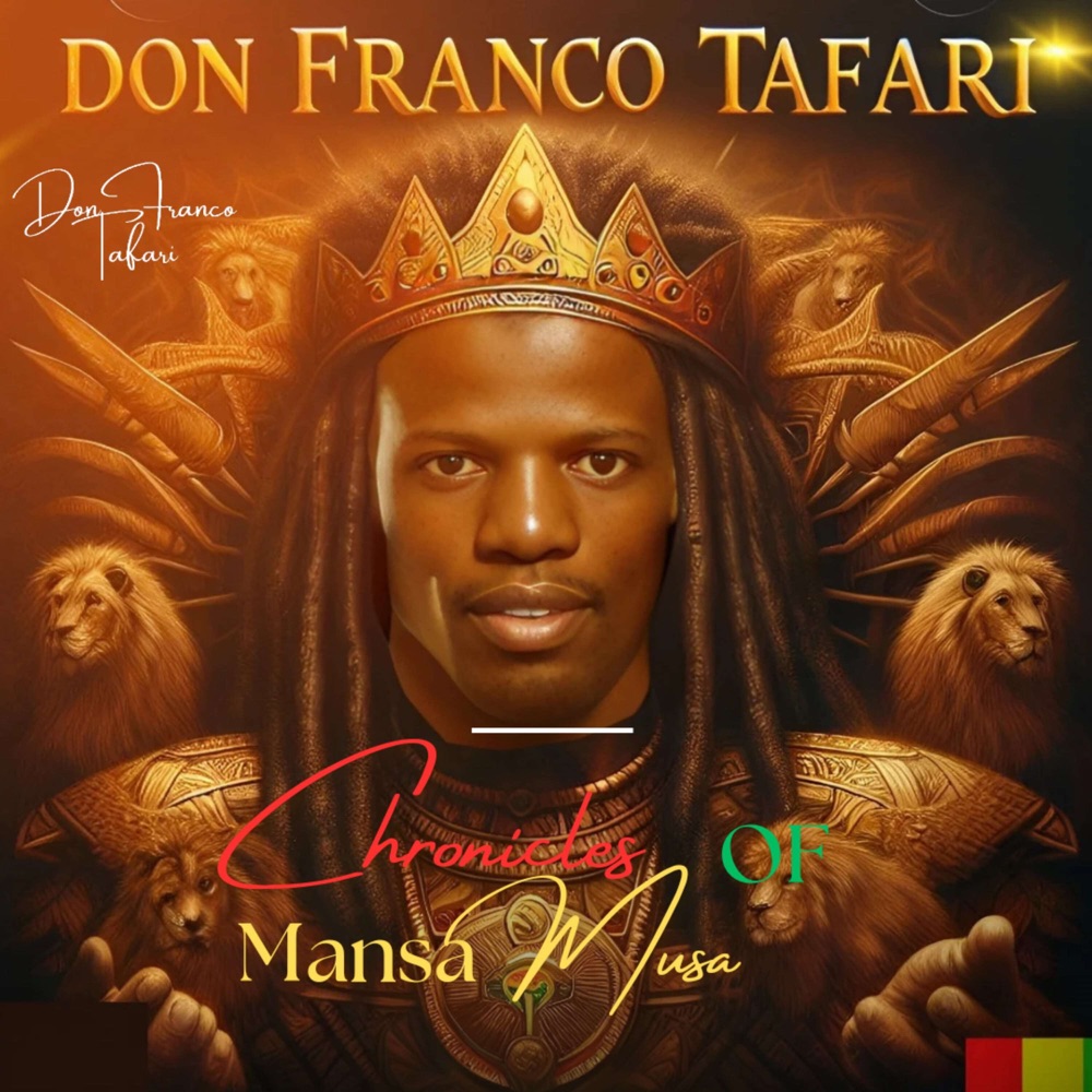 Release: Don Franco Tafari - Chronicles Of Mansa Musa EP