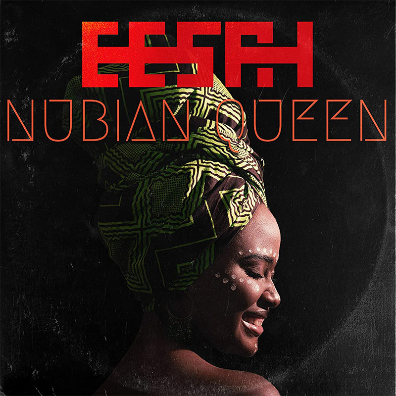 Release: Eesah - Nubian Queen