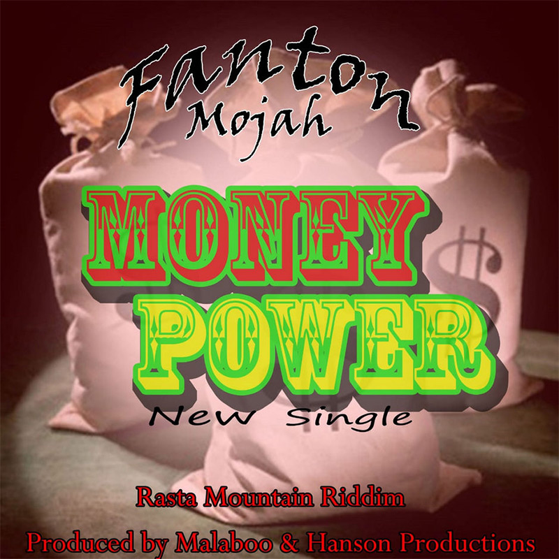 Release: Fantan Mojah - Money Power