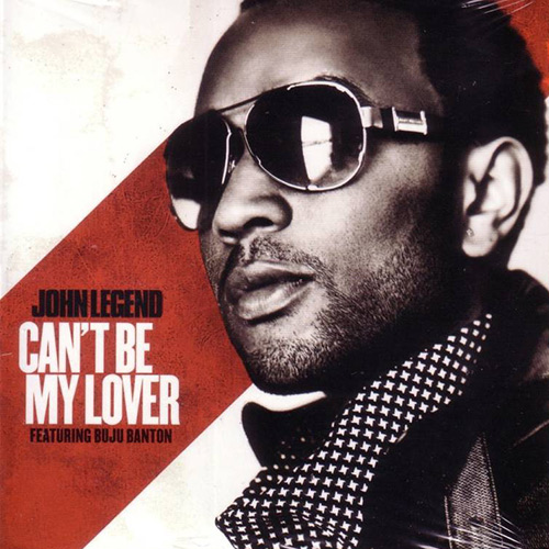 Listen: John Legend feat. Buju Banton - Can't Be My Lover