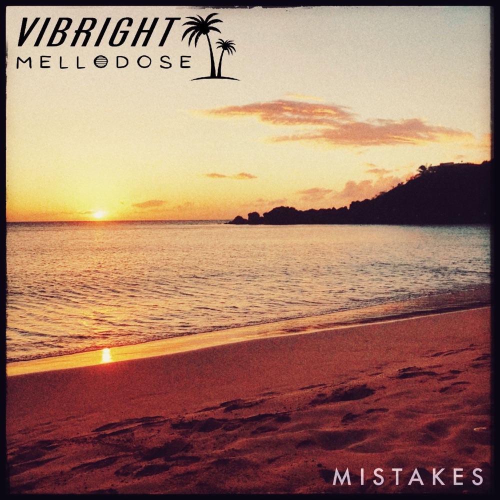 Release: Mellodose & Vibright - Mistakes EP
