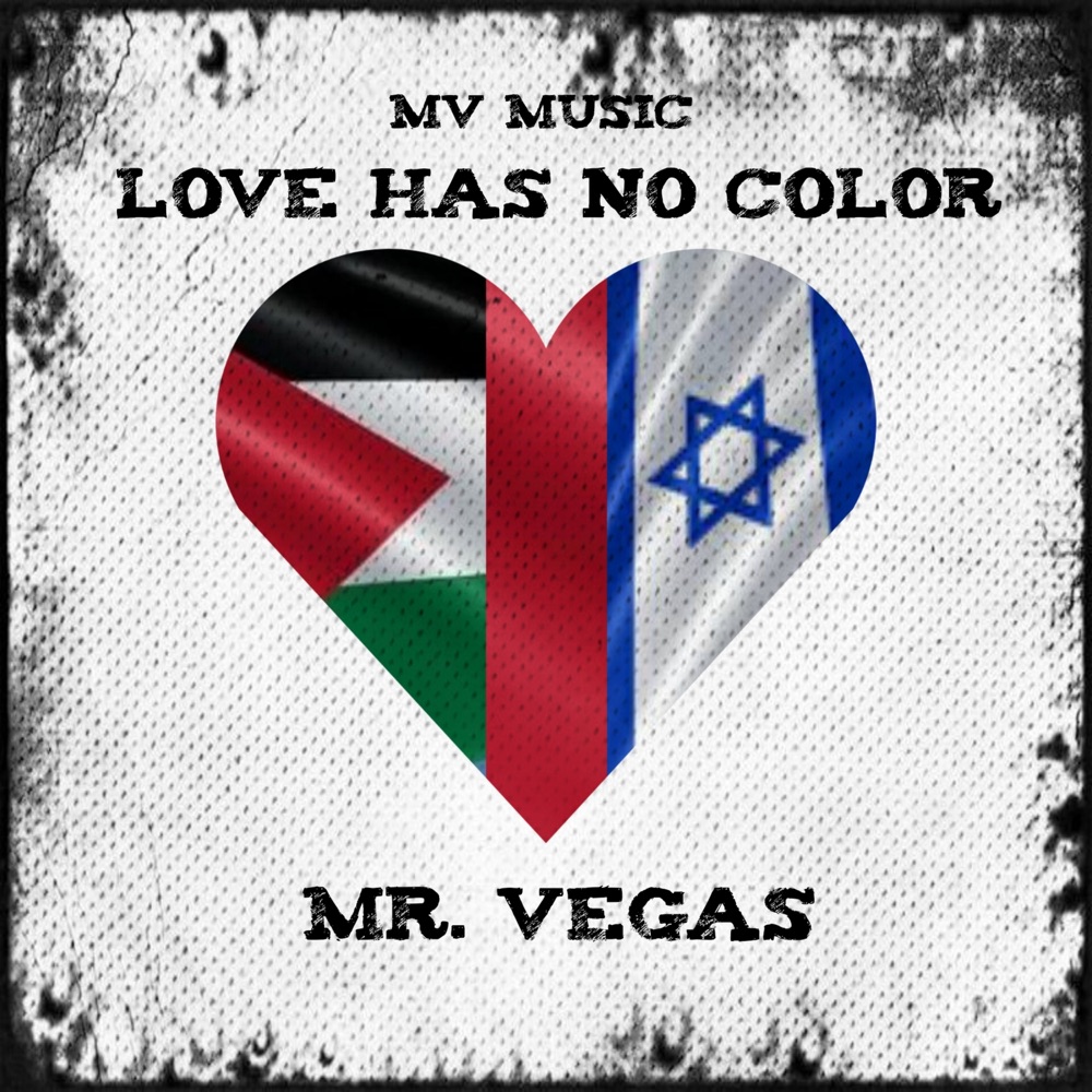 Release: Mr. Vegas - Love Has No Color Release: Mr. Vegas - Love Has No Color