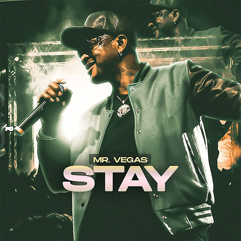 Release: Mr. Vegas - Stay