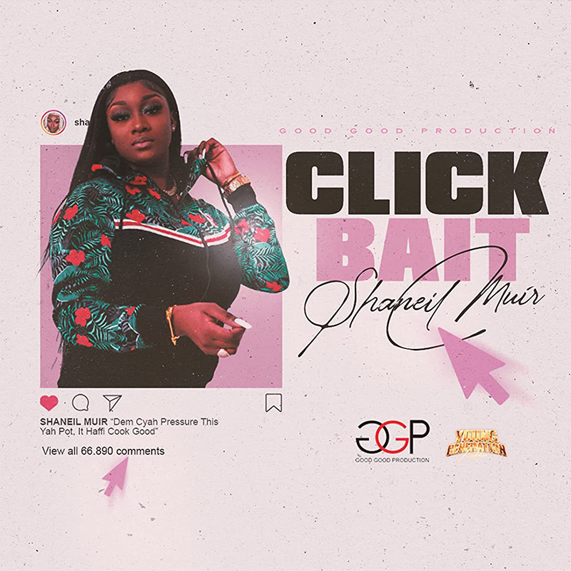 Release: Shaneil Muir - Click Bait