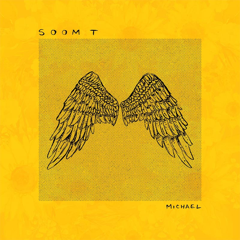 Release: Soom T - Michael