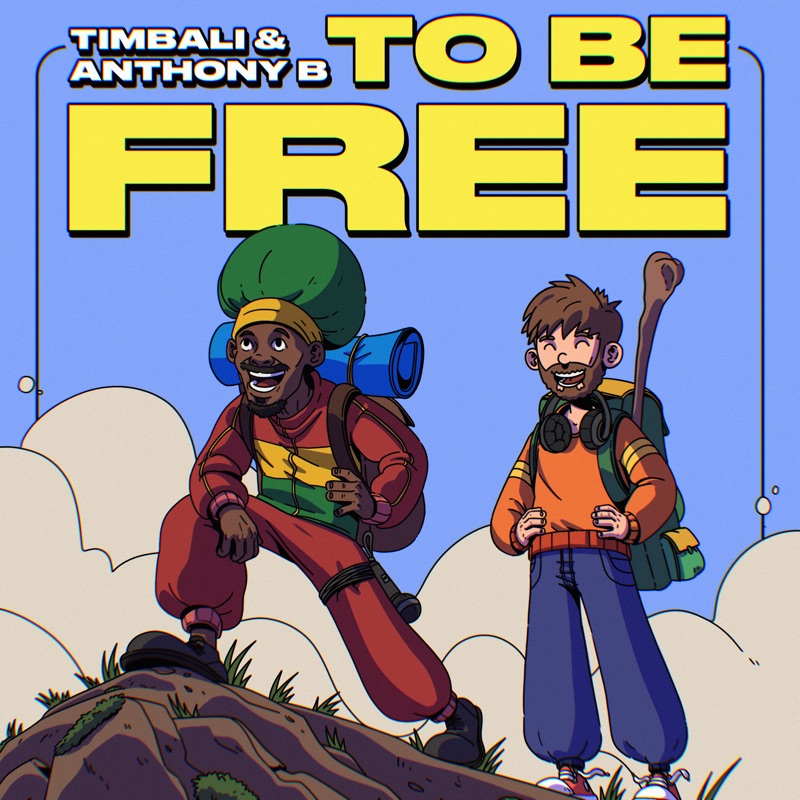 Release: Timbali & Anthony B - To Be Free