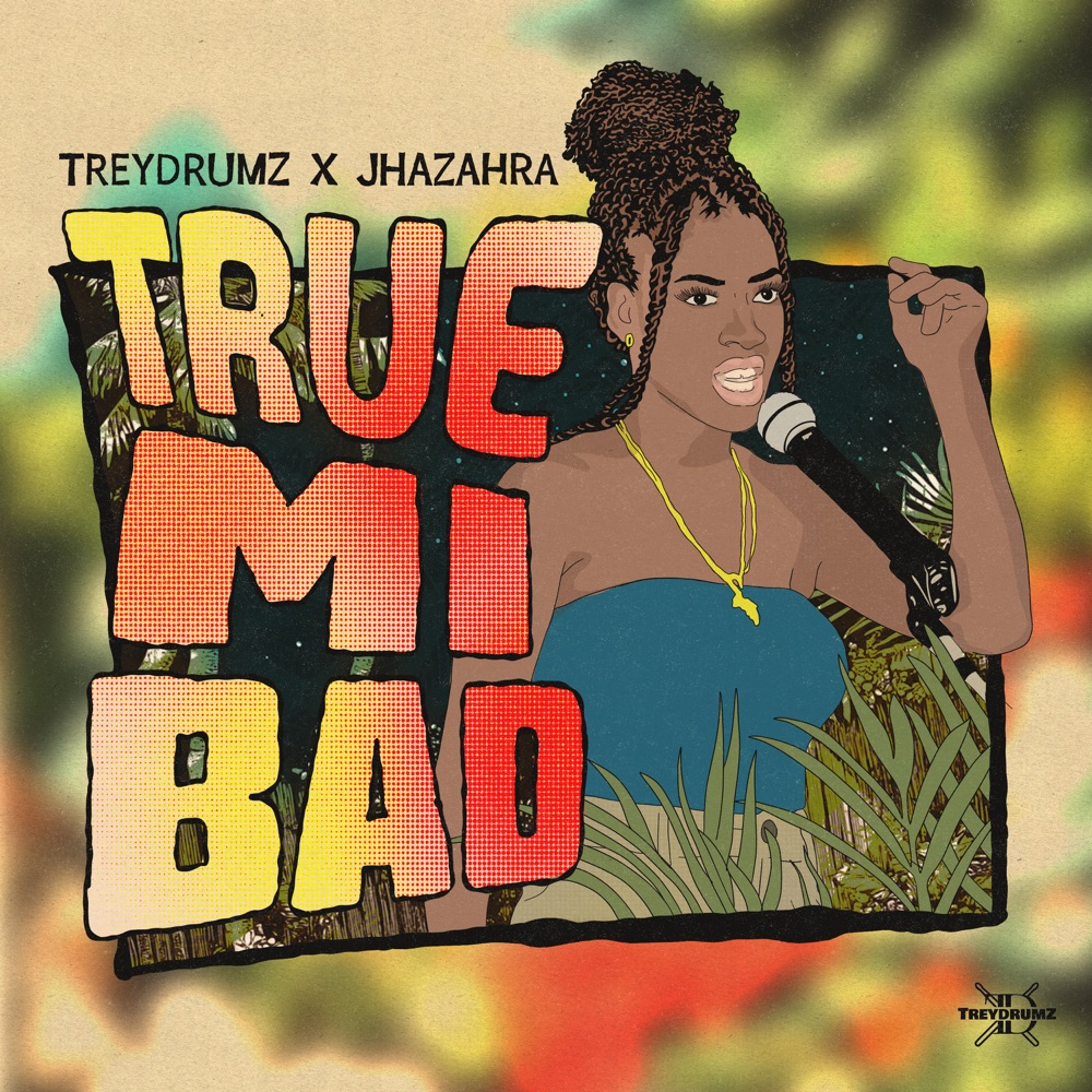 Release: Jhazahra - True Mi Bad
