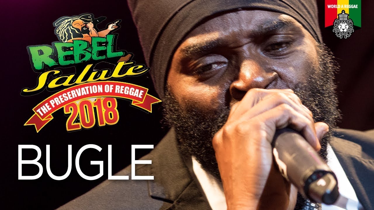 Video: Bugle Live at Rebel Salute 2018 1/12/2018
