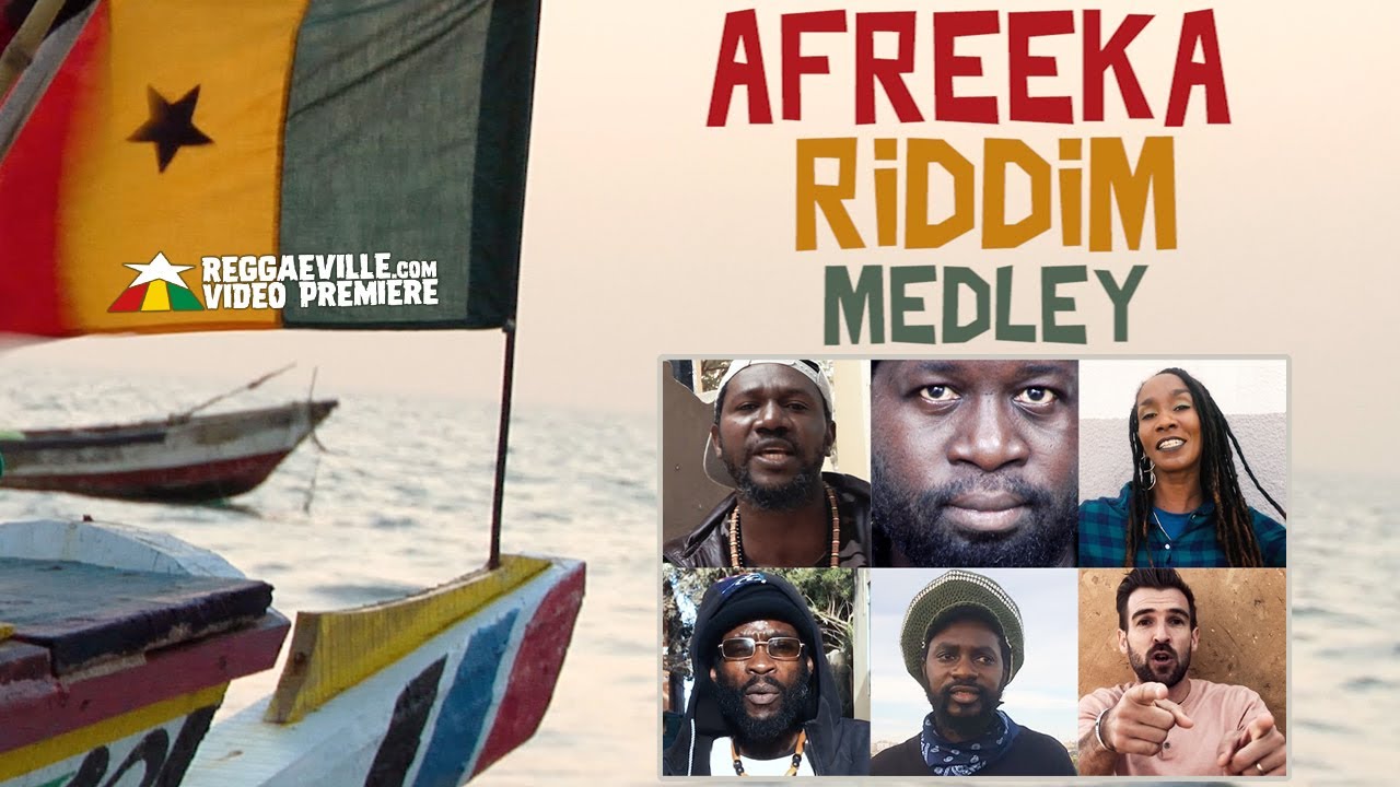 Video: Afreeka Riddim Medley feat. You Mknj, Saah Karim, Empress Celyah ...